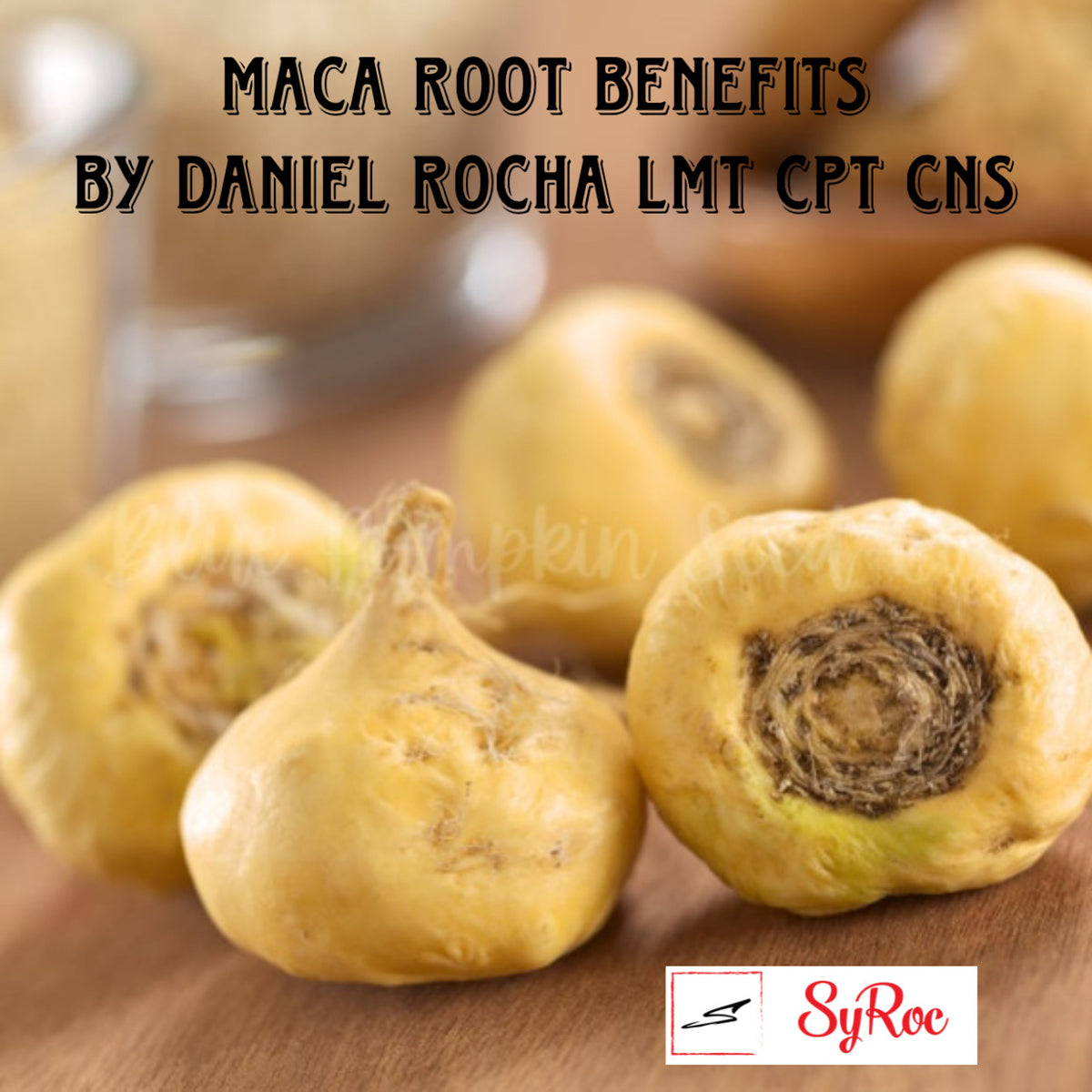 The Mac Life: Maca Root Benefits – SyRoc Lifestyle